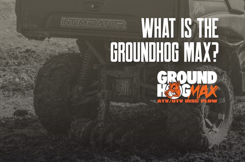 What is the GroundHog MAX? | Groundhog Max | ATV/UTV Disc Plow